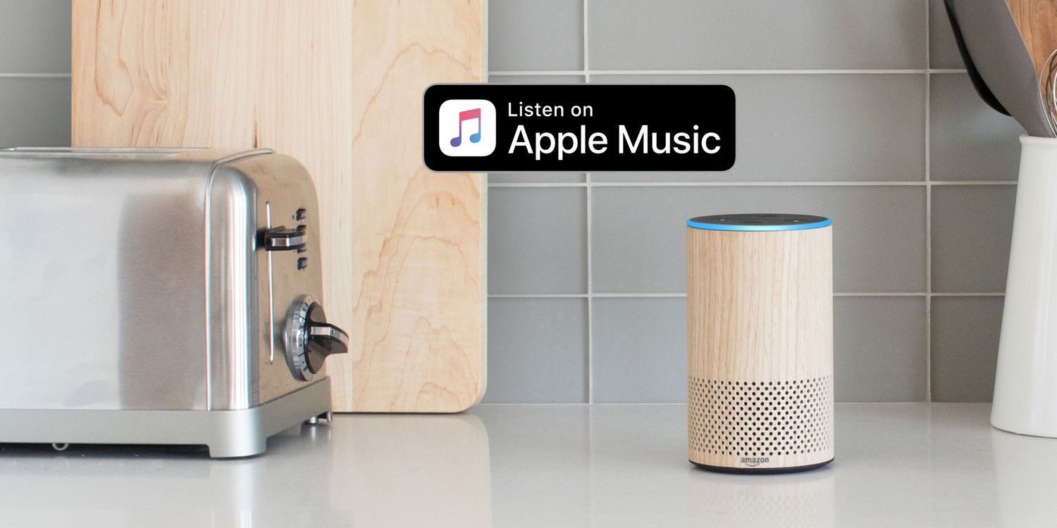 Update: Apple Music now available on Amazon's Alexa speakers, but avoid ...