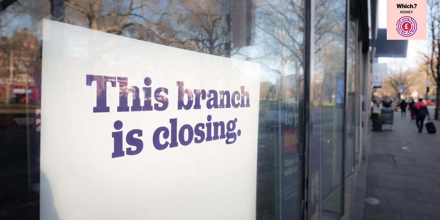 Is it game over for the high street bank branch? - Which?
